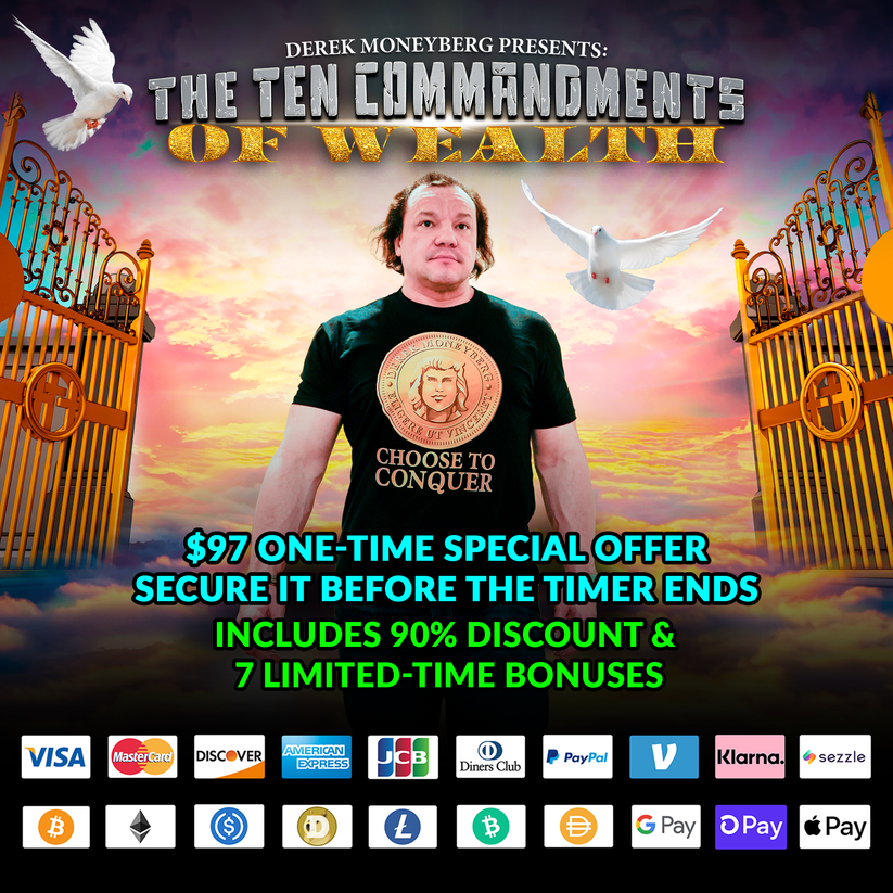 Derek Moneyberg Presents: The Ten Commandments of Wealth ($27 One-Time