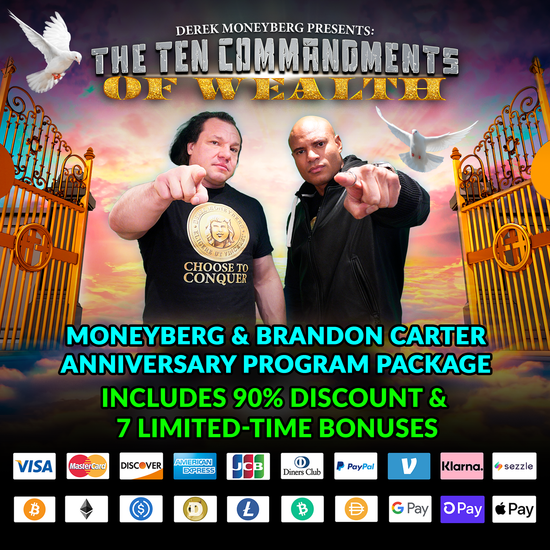 Derek Moneyberg Presents: The Ten Commandments of Wealth (Anniversary
