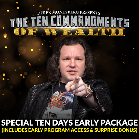Derek Moneyberg Presents: The Ten Commandments of Wealth